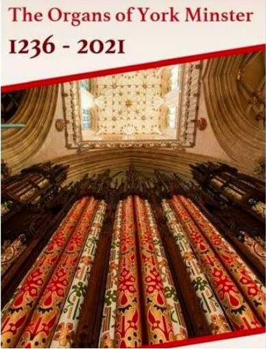 The Organs of York Minster 1236-2021 | Halifax Organ Academy